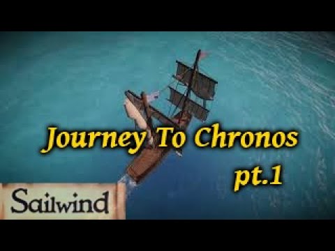 Sailwind - Journey To Chronos pt.1 - YouTube