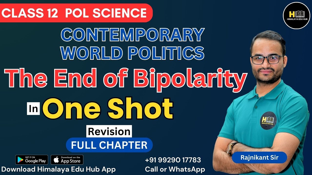 Class 12 Political Science The End of Bipolarity Chapter 2 | One shot ...