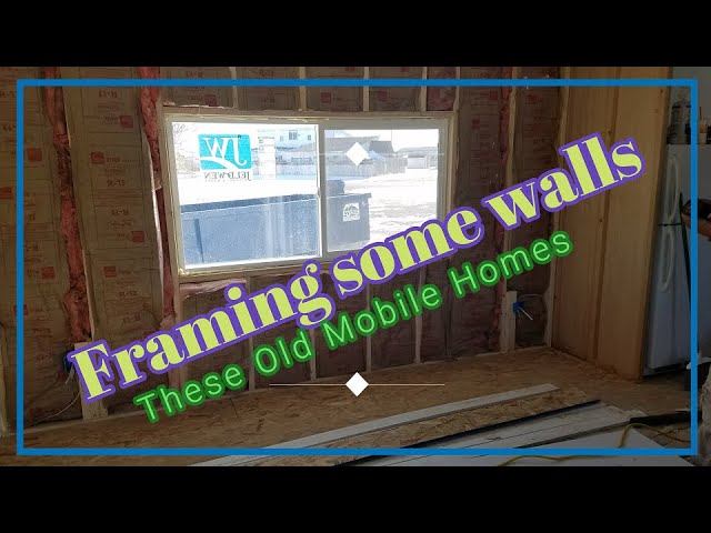 How To Frame Most Mobile Home Walls These Old Homes 3 You