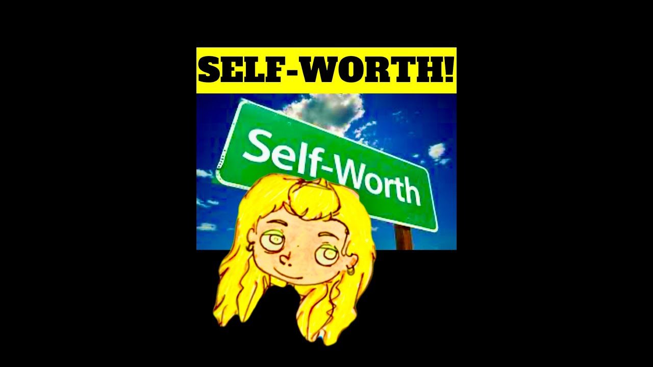 SELF WORTH YouTube self-worth-youtube
