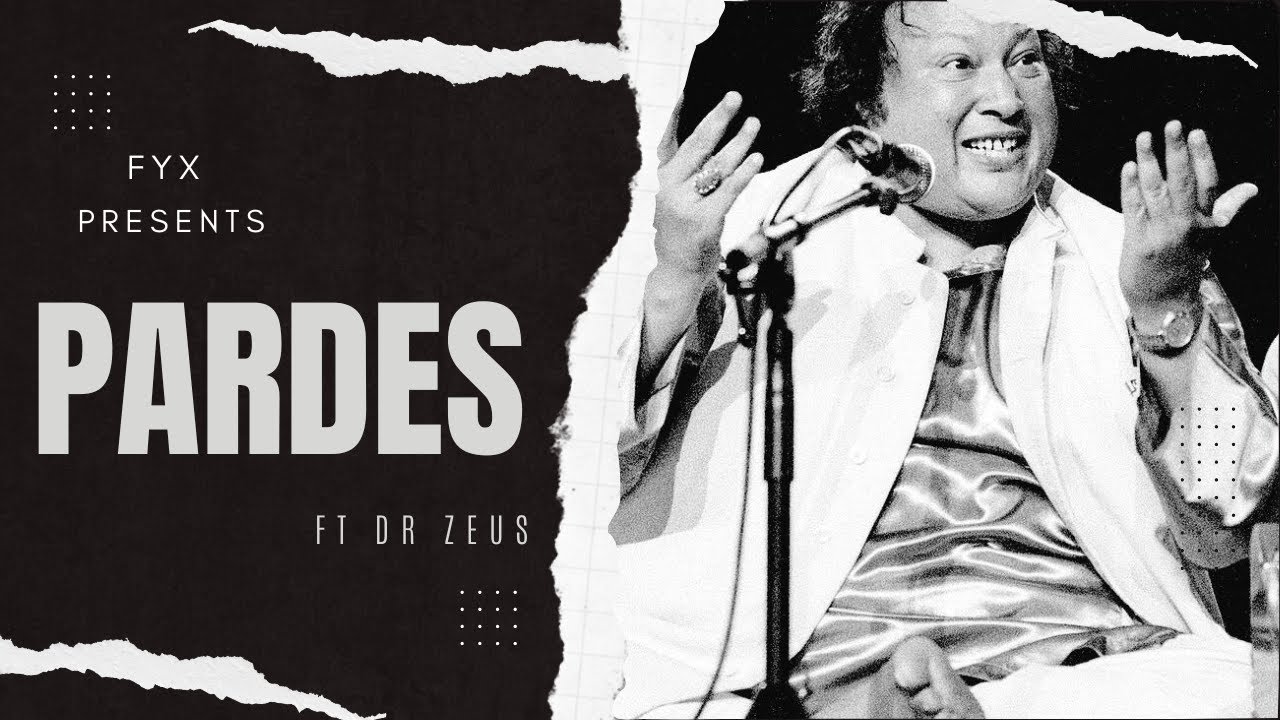 Vich Pardesan De By Nusrat Fateh Ali Khan Ft Dr Zeus Remix - YouTube