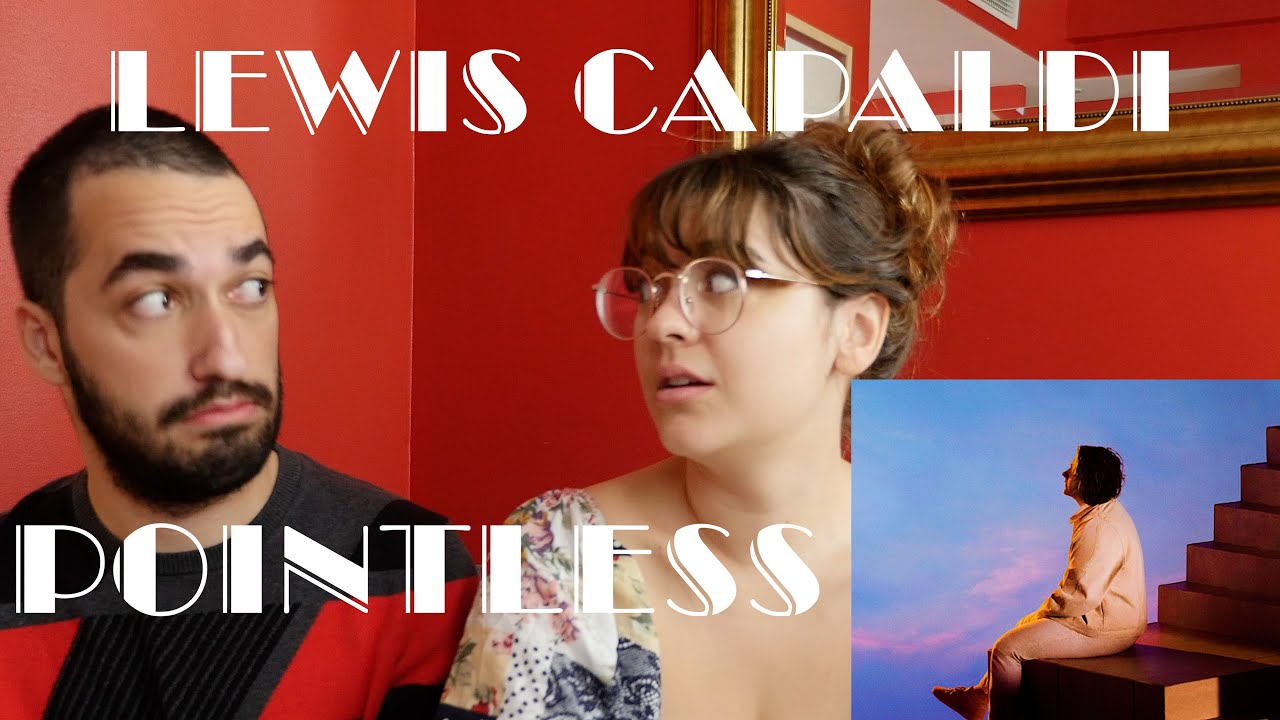 BEST FRIENDS React To POINTLESS By Lewis Capaldi - YouTube