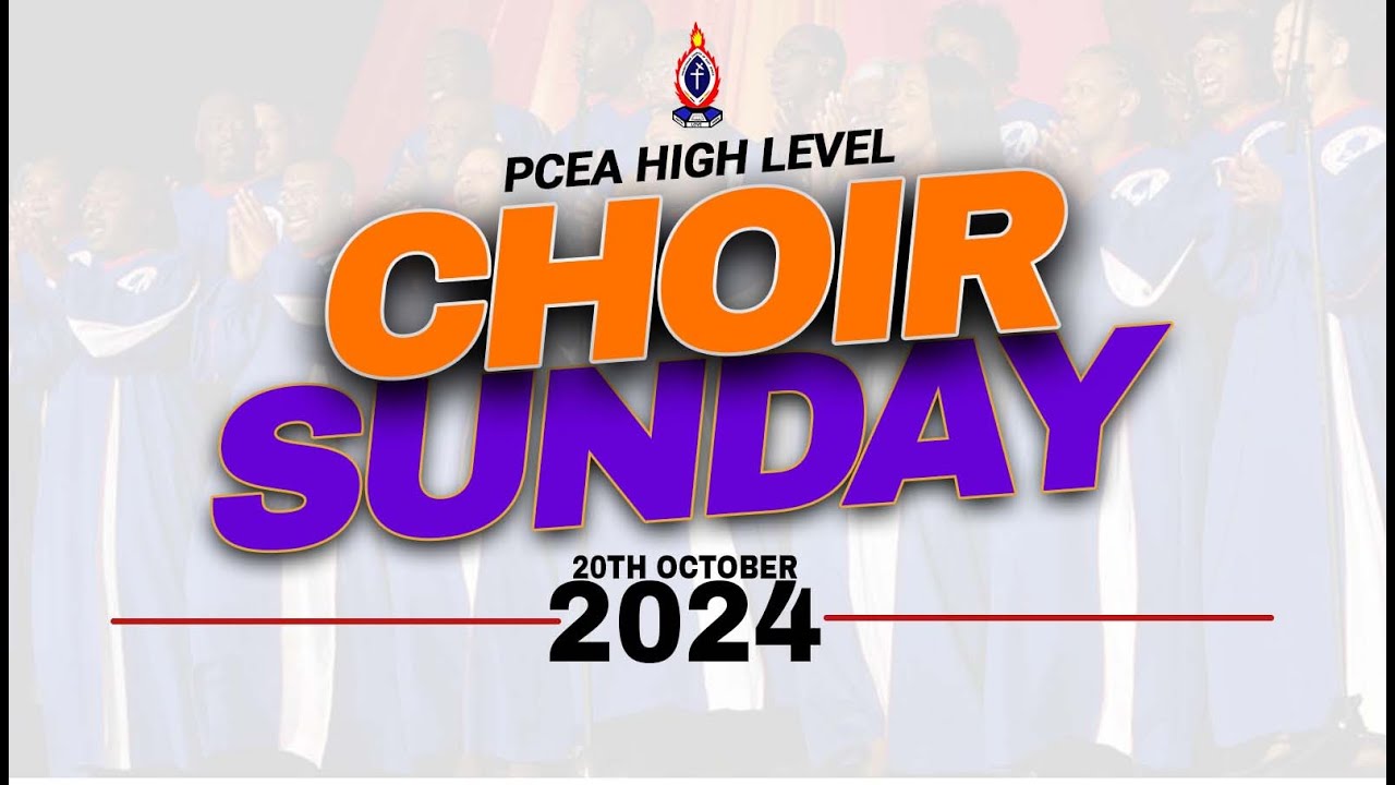 WELCOME TO PCEA HIGH LEVEL CHOIR DAY SERVICE - YouTube