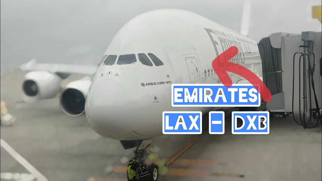Emirates EK216 Los Angeles - Dubai #LAX #DXB #emirates #a380 - YouTube