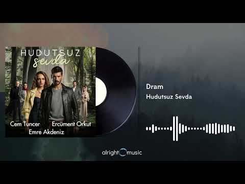 Hudutsuz Sevda (Orijinal Dizi Müzikleri) - Dram
