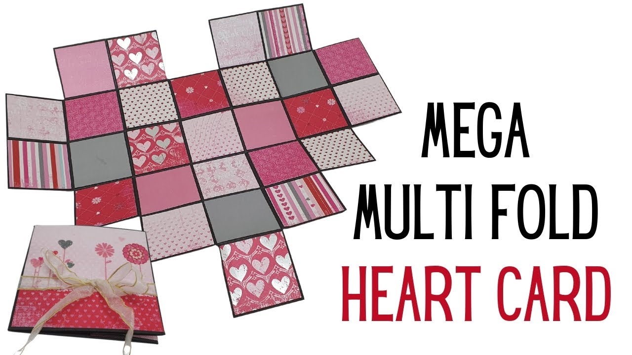 Mega Multi Fold Valentine Heart Card - YouTube