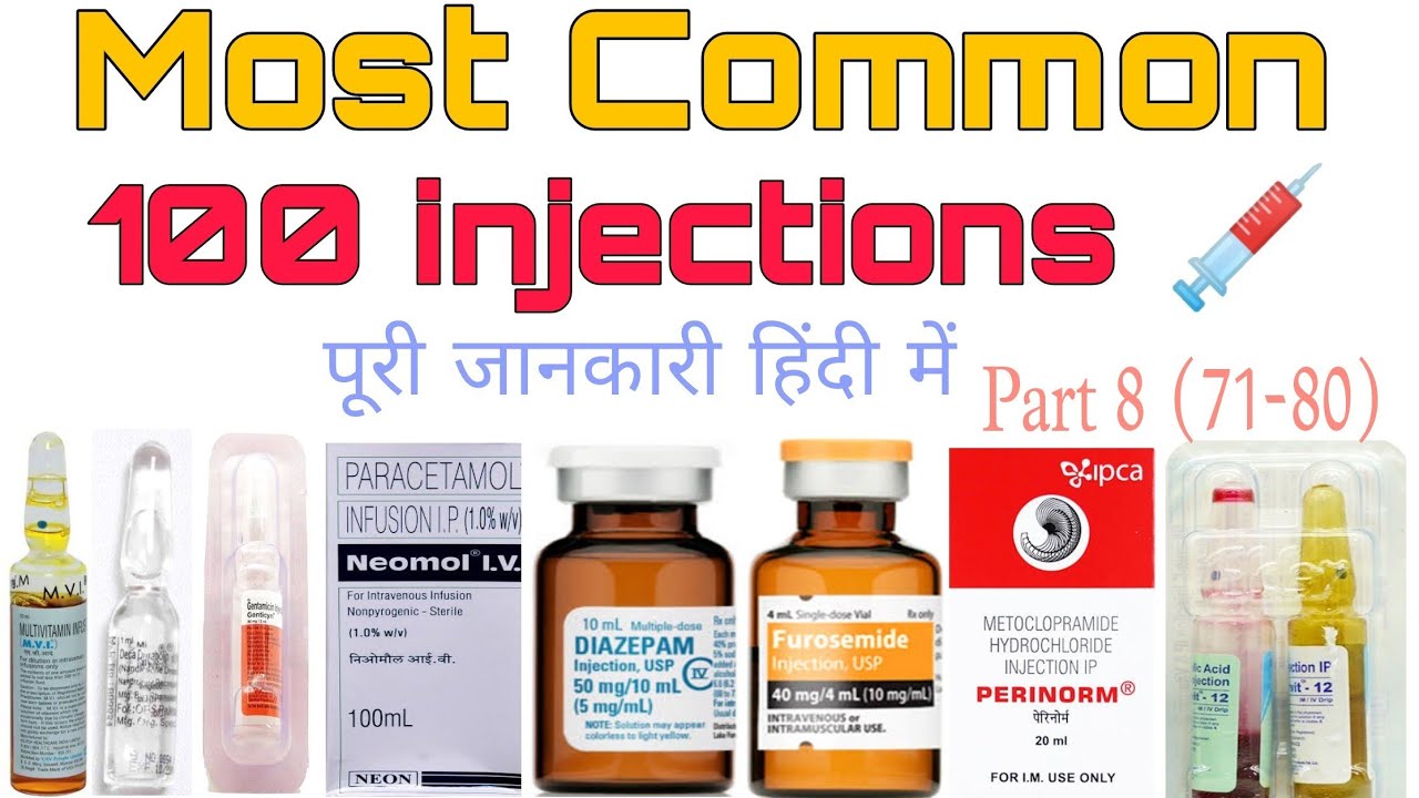 Most common 100 injections PART 8 | most common injections used by ...