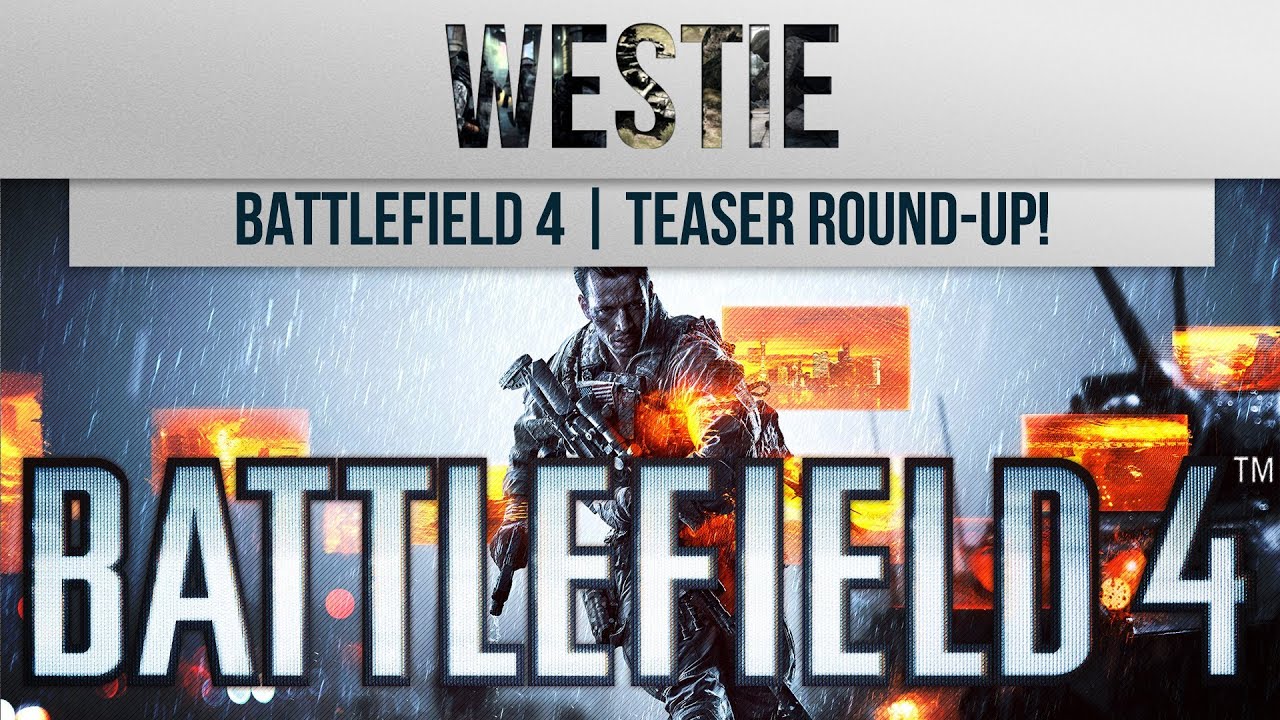 Battlefield 4 | Multiplayer Teaser Round-Up! - YouTube