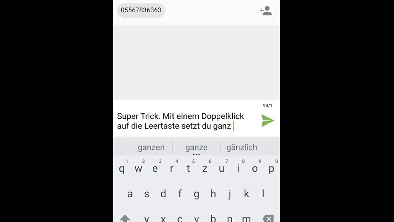 [Smartphone-Lifehack] So setzt du beim Tippen automatisch einen Punkt zw. Sätzen (Android + iOS ...