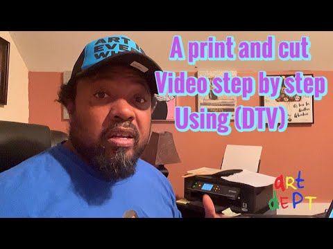 A PRINT & CUT video step by step (DTV) - YouTube