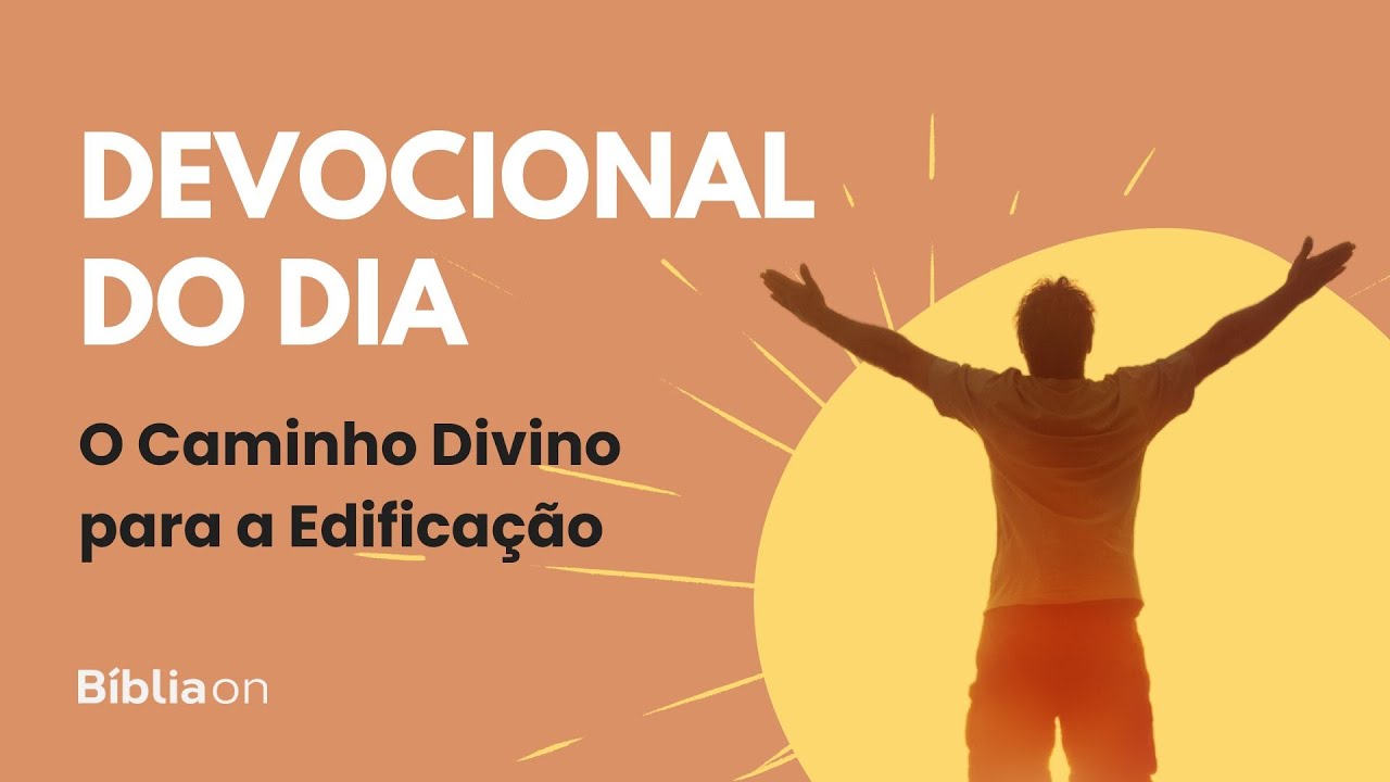 Devocional do Dia | EDIFICANDO e sendo EDIFICADO - YouTube