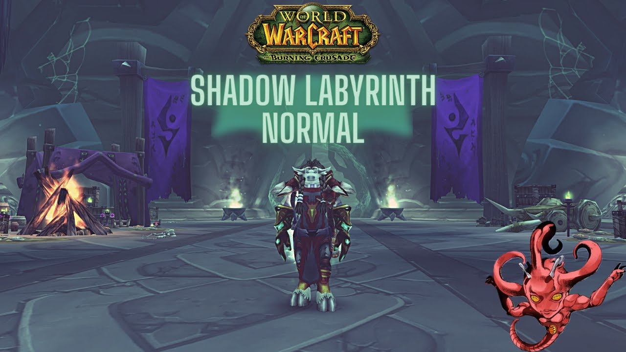 Shadow Labyrinth Normal full run wow classic TBC - YouTube