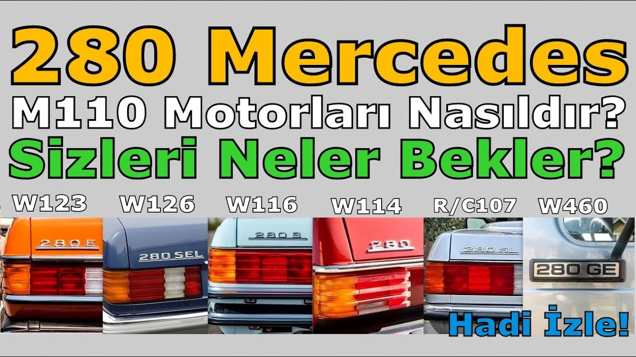 280 MERCEDES-BENZ M110 MOTORLARI ARTI EKSİ YÖNLERİ. - YouTube