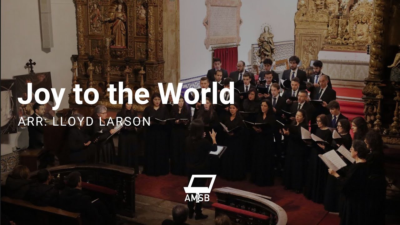 Joy to the World - Arr: Lloyd Larson - YouTube