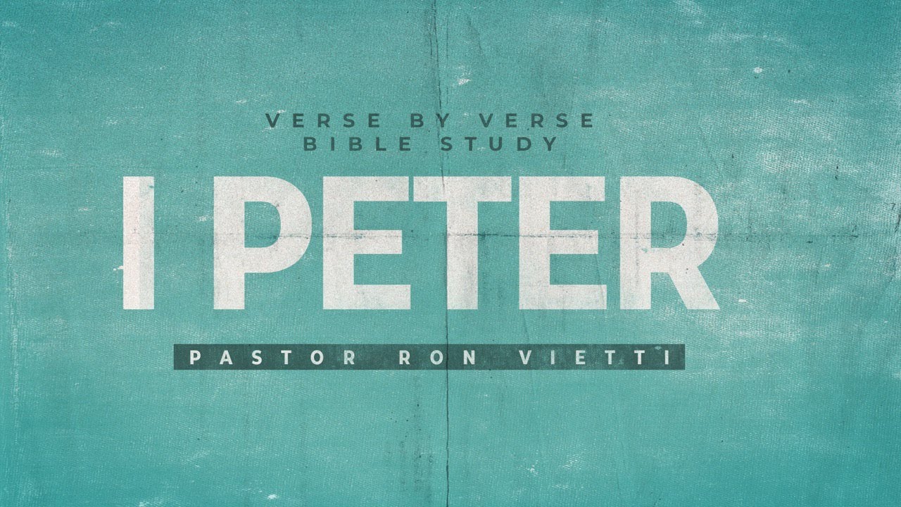 Sunday Morning with Pastor Ron Vietti - "1 Peter" - Second Service ...