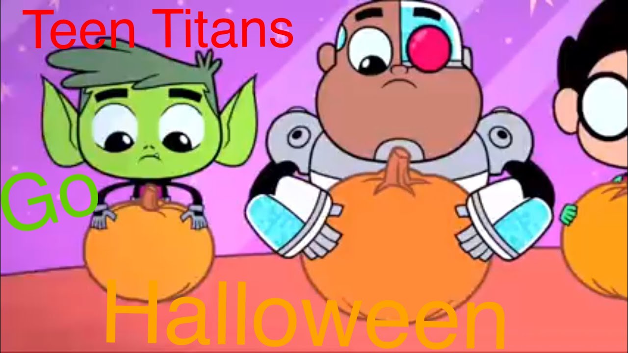 Teen Titans Go-Halloween - YouTube