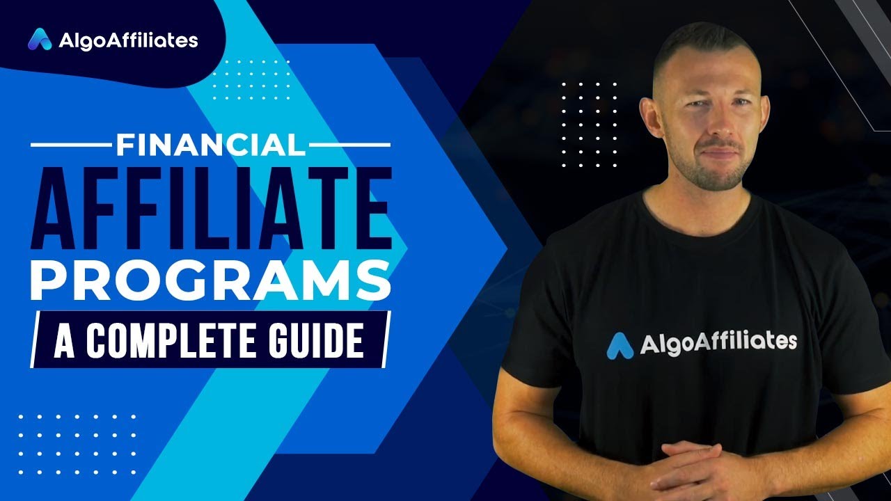 Financial Affiliate Programs – A Complete Guide - YouTube