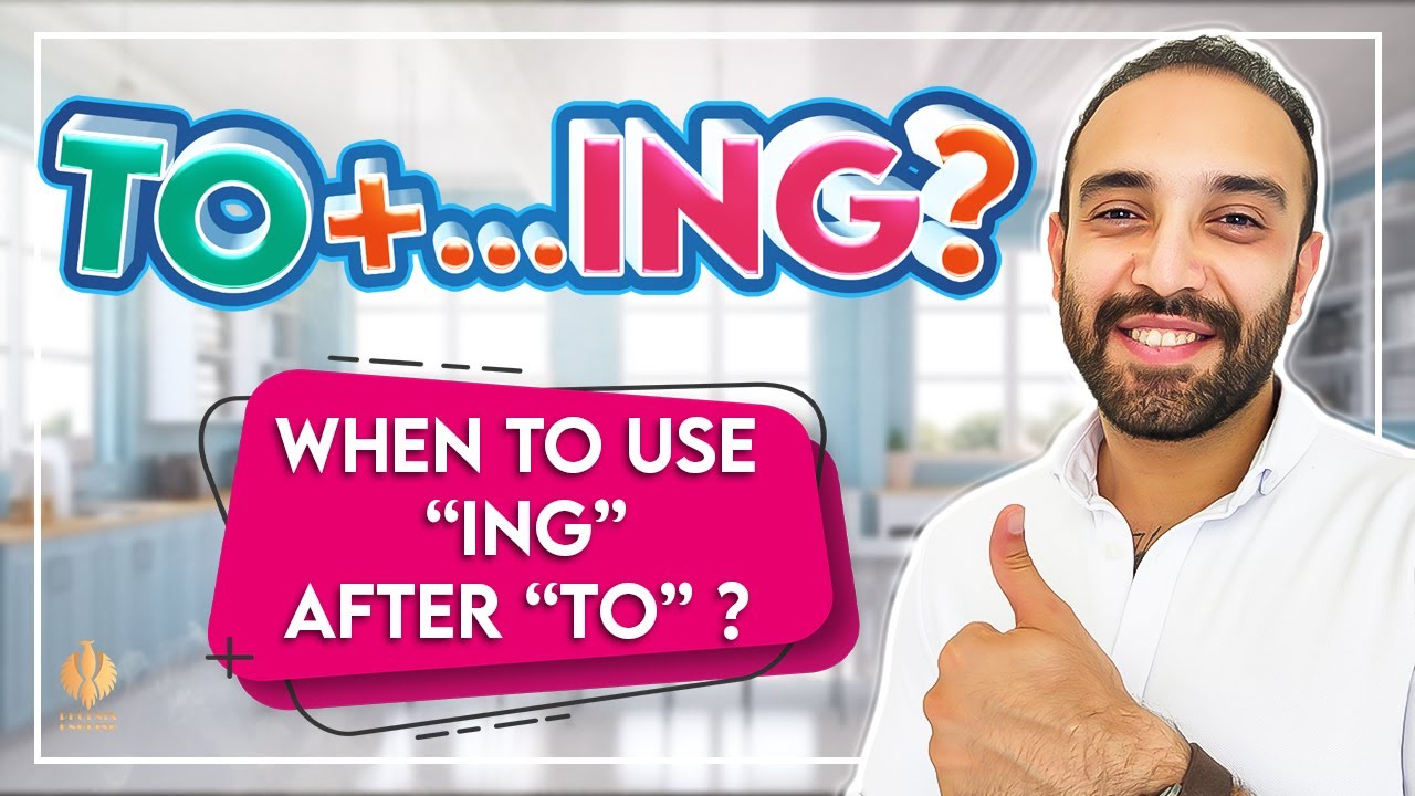 an ‘-ING’ word after ‘TO’ | English Grammar with Examples Sentences ...
