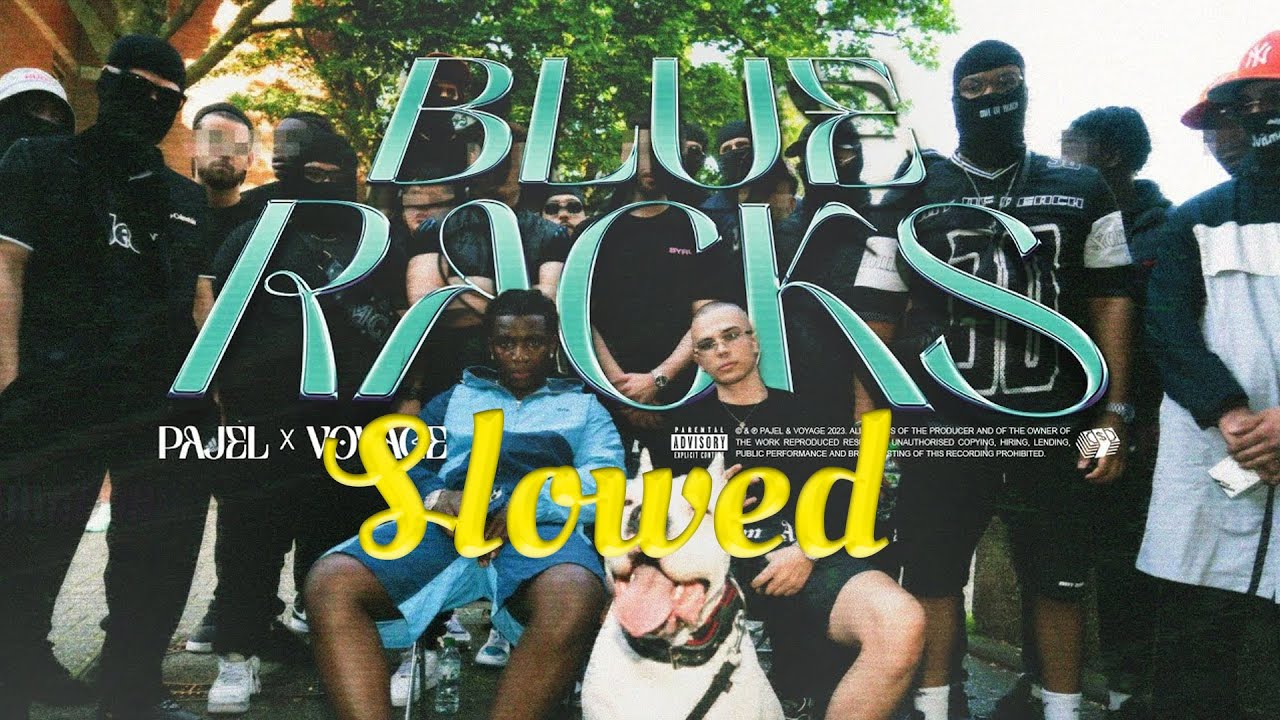Pajel x Voyage - Blue Racks (Slowed down) maze Production - YouTube