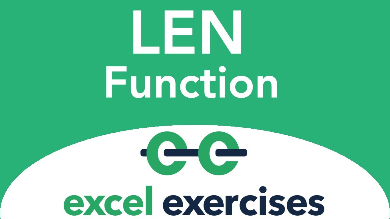 Find The Length Of Text Number Of Characters In Excel LEN Function Find The Length Of Text Number Of Characters In Excel LEN Function