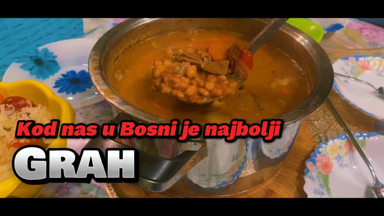 Kod nas u Bosni je najbolji Grah... 4K EP44 - YouTube