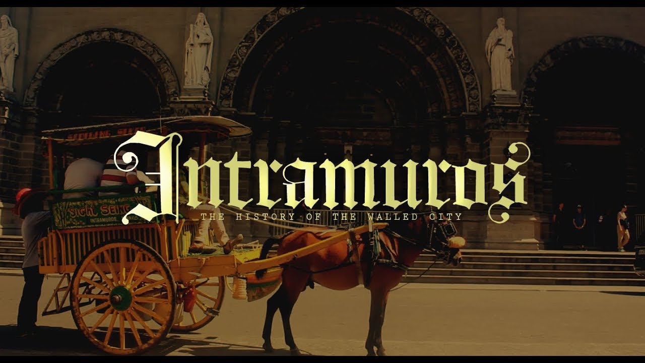 Intramuros (The History of the Walled City) - A Video Documentary - YouTube