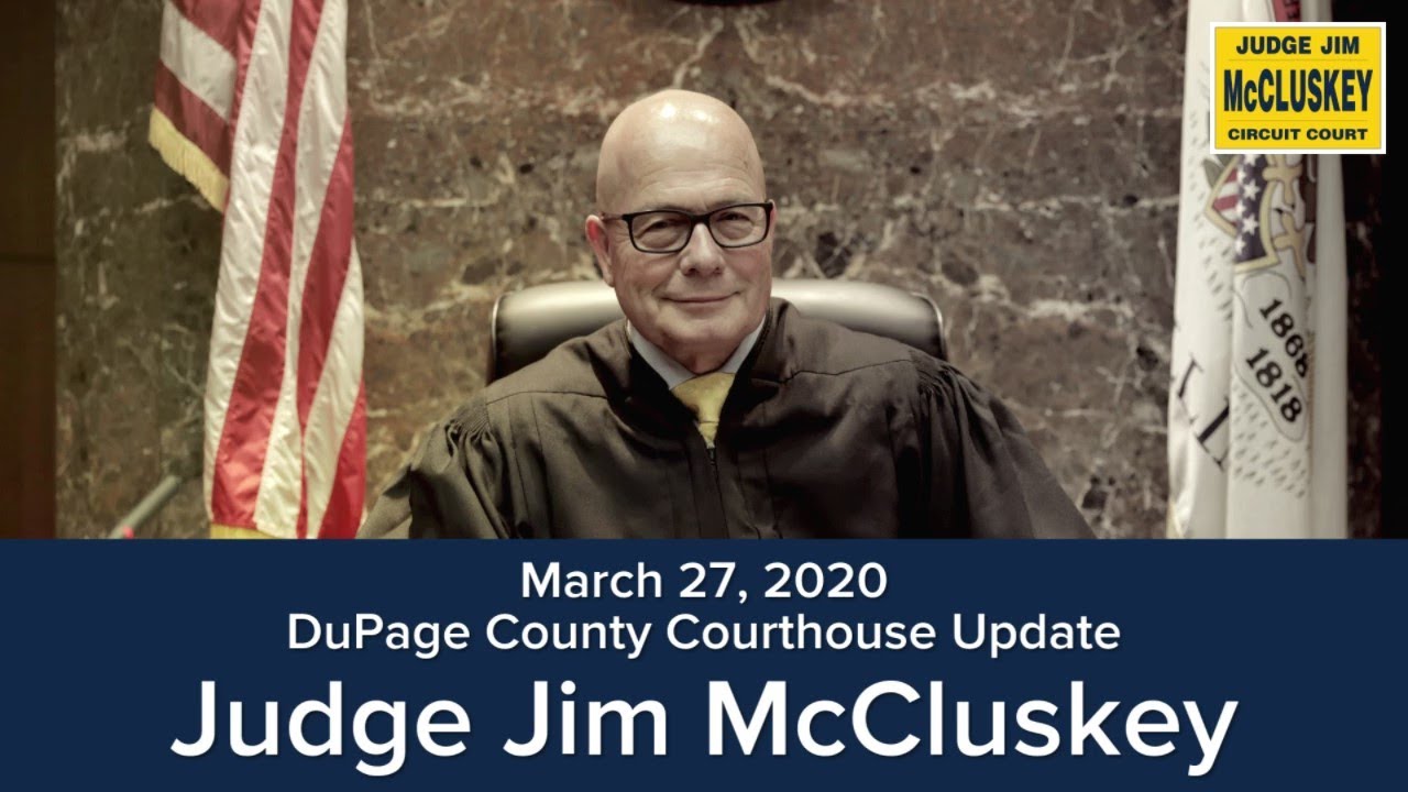 Judge Jim McCluskey's DuPage County Courthouse Update: Ep. 2 ...