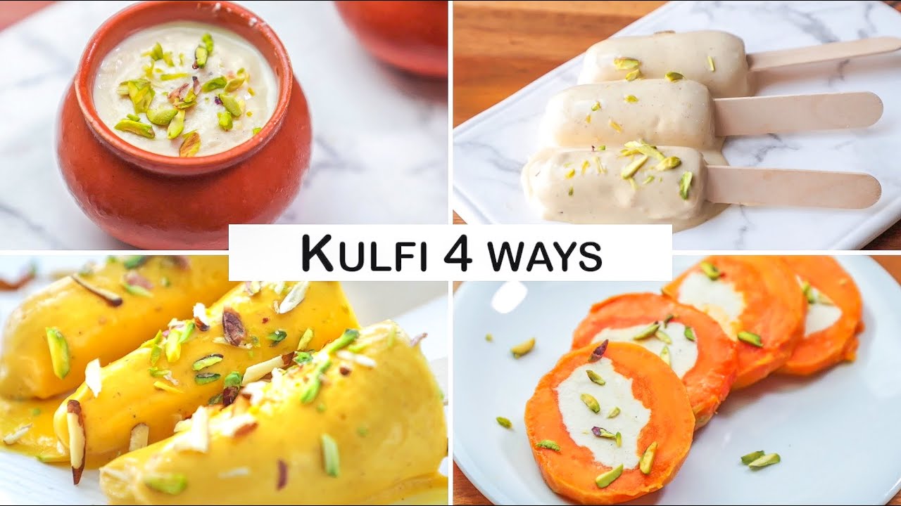 Kulfi Recipe 4 Ways - Easy kulfi recipe - Matka kulfi, Anjeer kulfi and ...