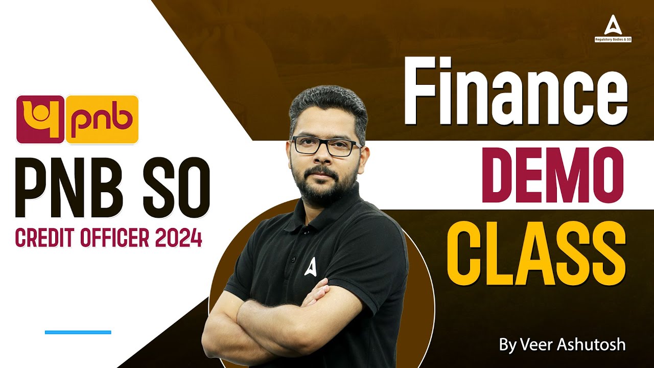 PNB SO Credit Officer 2024 | Finance Demo Class | By Veer Ashutosh - YouTube