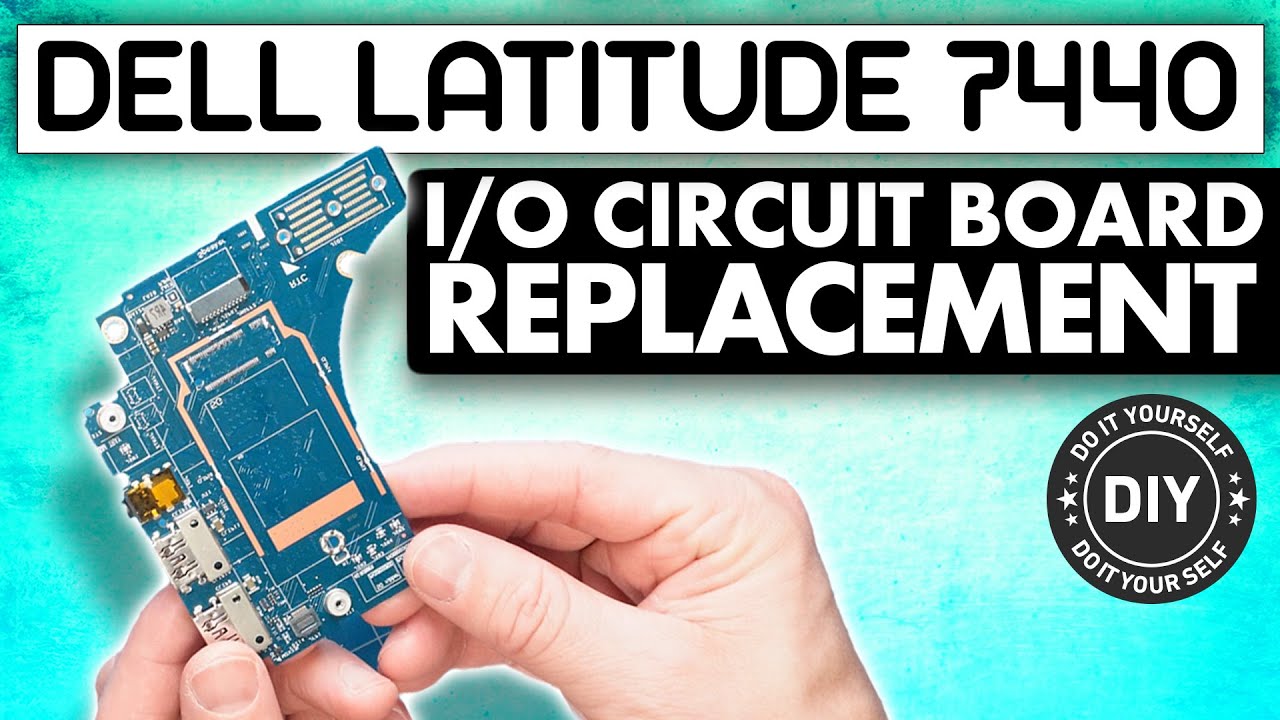 How To Upgrade or Replace Your I/O Circuit Board | Dell Latitude 7440 ...