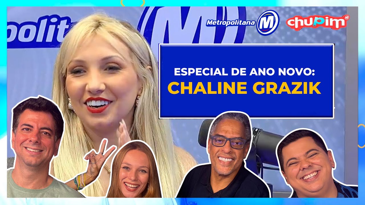 ESPECIAL DE ANO NOVO COM CHALINE GRAZIK - YouTube