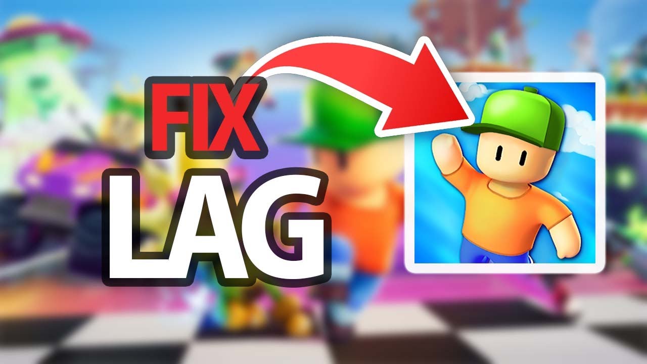 How To Fix Stumble Guys Game App Lag Problem | Easy Quick Solution ...