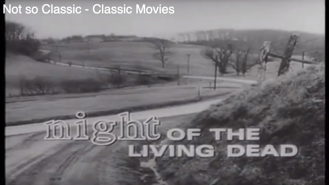 Night of the living dead - Original movie, Full movie, zombies - YouTube