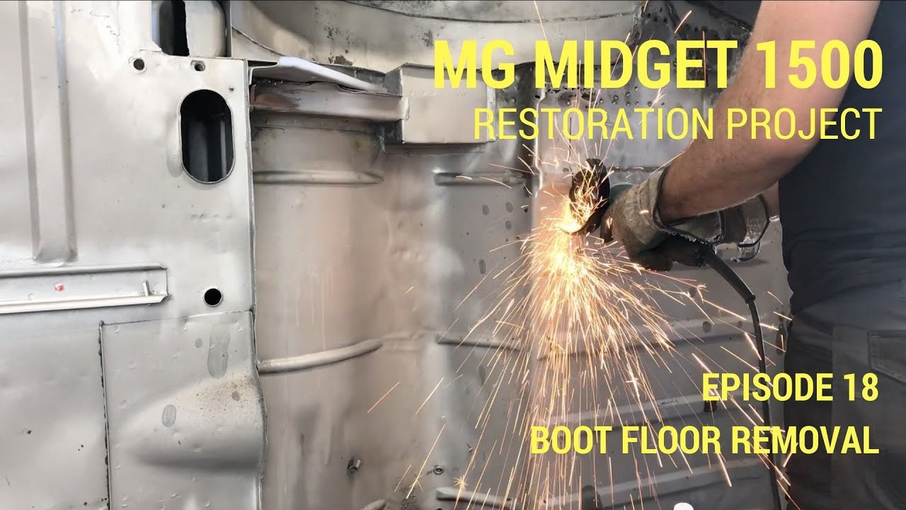 MG Midget 1500 Restoration - Boot Floor Removal - YouTube