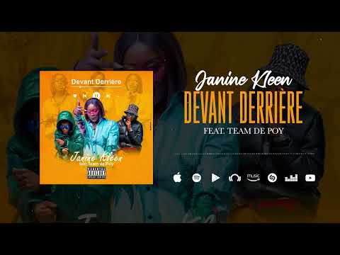 Janine Kleen Ft Team De Poy - devant derrière (audio Officiel)