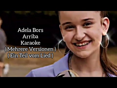 Adela Bors - Arriba ( Karaoke ) ( Mehrere Versionen ) ( Ein Teil vom ...