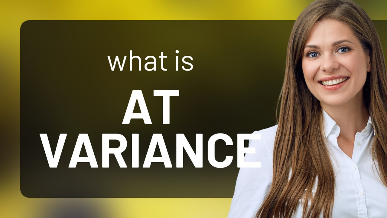 At variance — AT VARIANCE meaning - YouTube