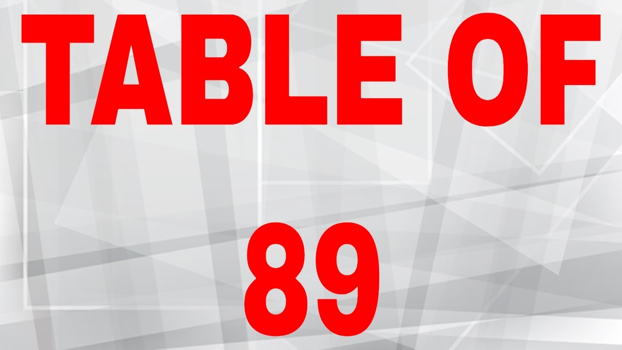 Table of 89 - YouTube