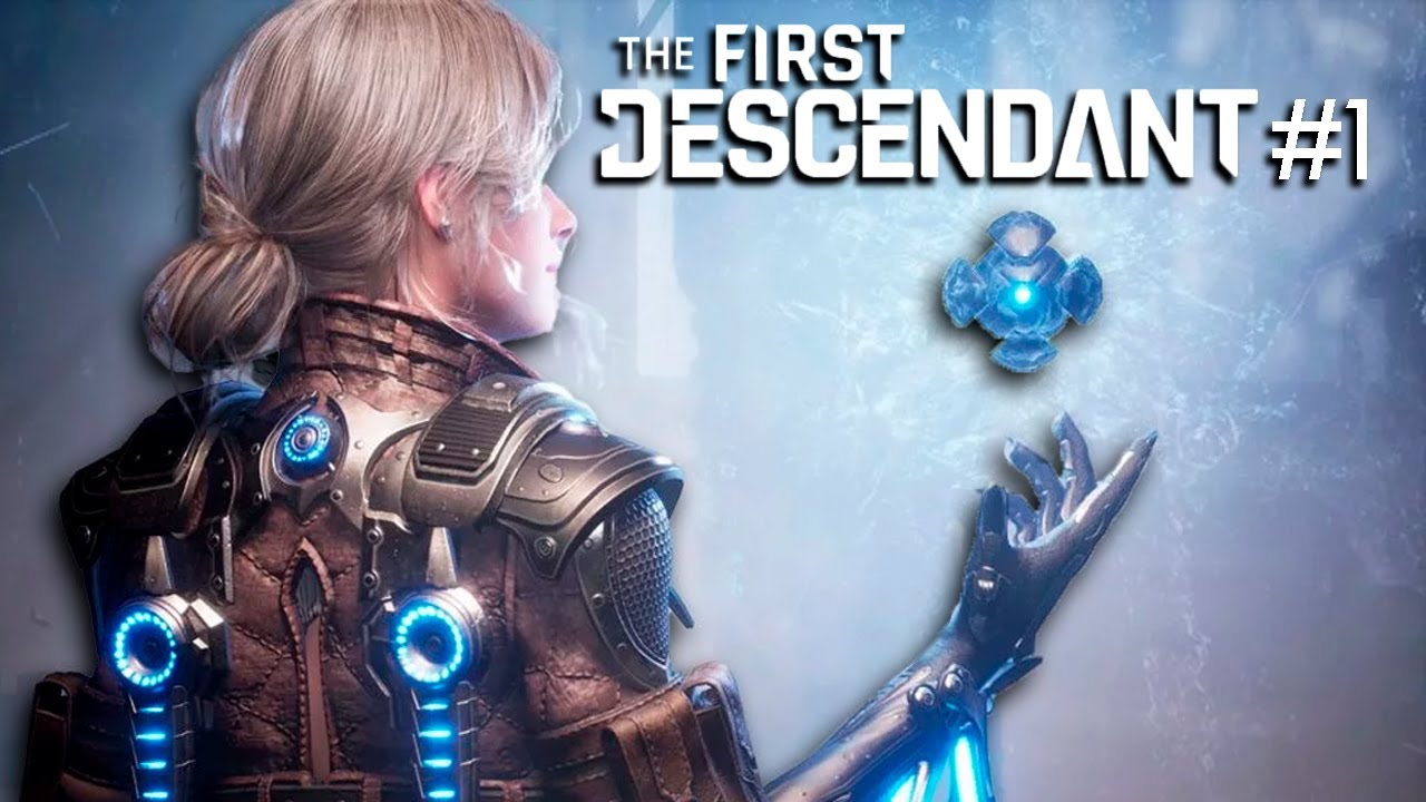 The First Descendant #1 | empezamos + tutorial - YouTube