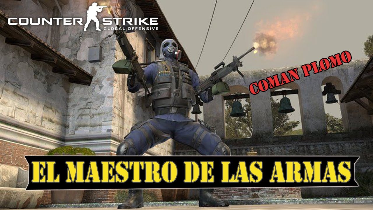 LAS MEJORES ARMAS DEL CS.GO - MEJORES MOMENTOS DE COUNTER STRIKE G.O ...
