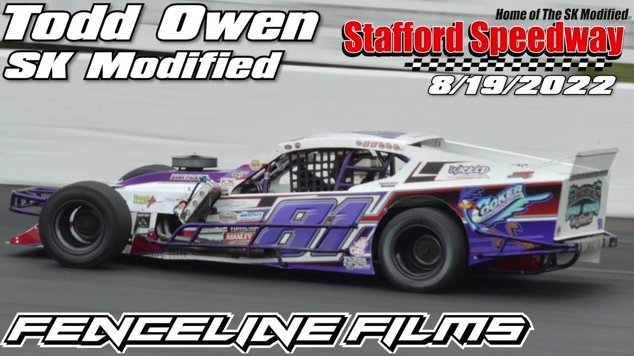 Todd Owen SK Modified Stafford Speedway 8/19/2022 - YouTube