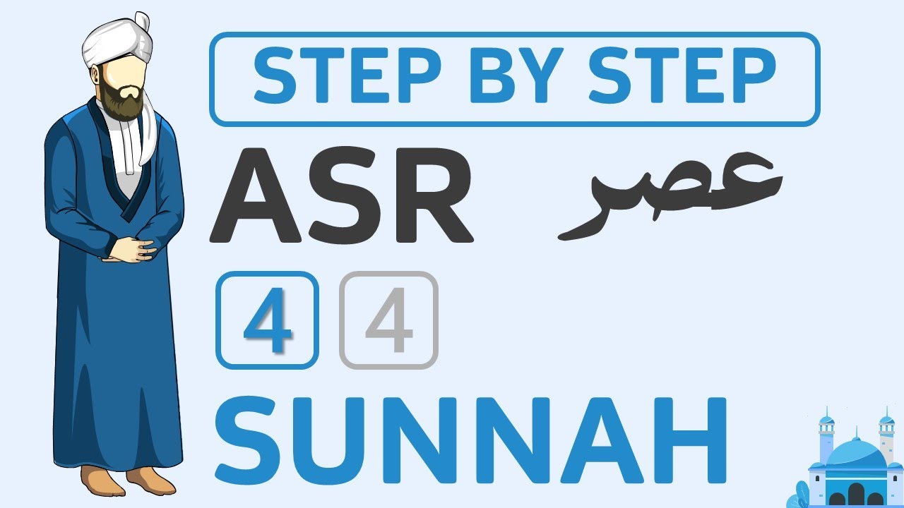 Learn to Pray Asr Salah Perfectly: Step-by-Step Guide to 4 Rakat Sunnah ...