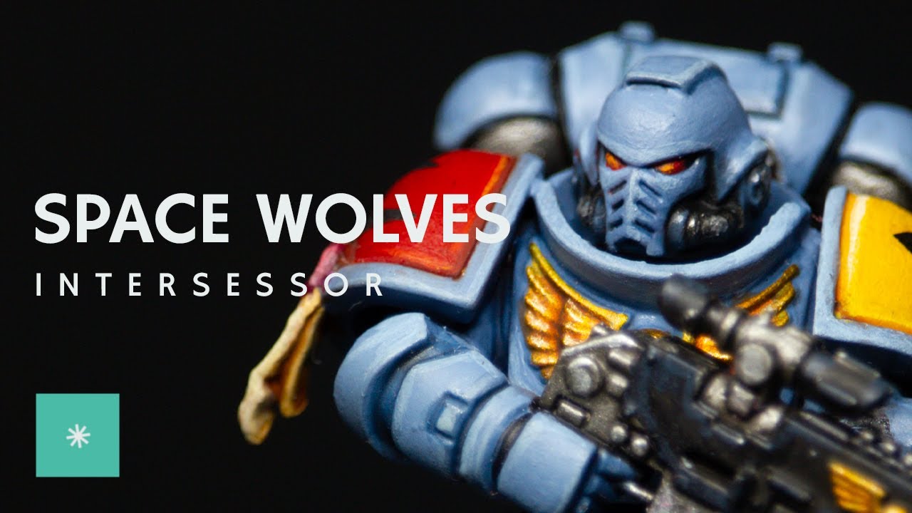 Space Wolves Intersessor | Color Schemes - YouTube
