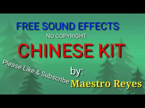 Free Sound Effect Chinese Kit by: Maestro Reyes - YouTube