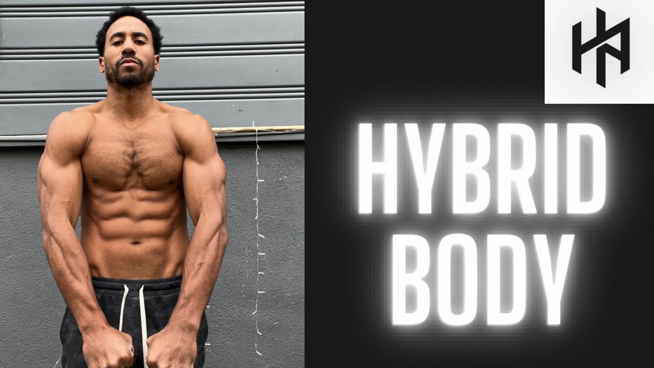 HYBRID BODY - HYBRID TRAINING - YouTube