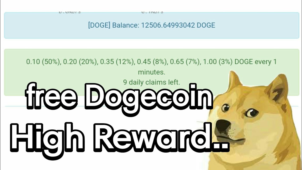 FREE DOGE.. faucet Dogecoin High Reward - YouTube