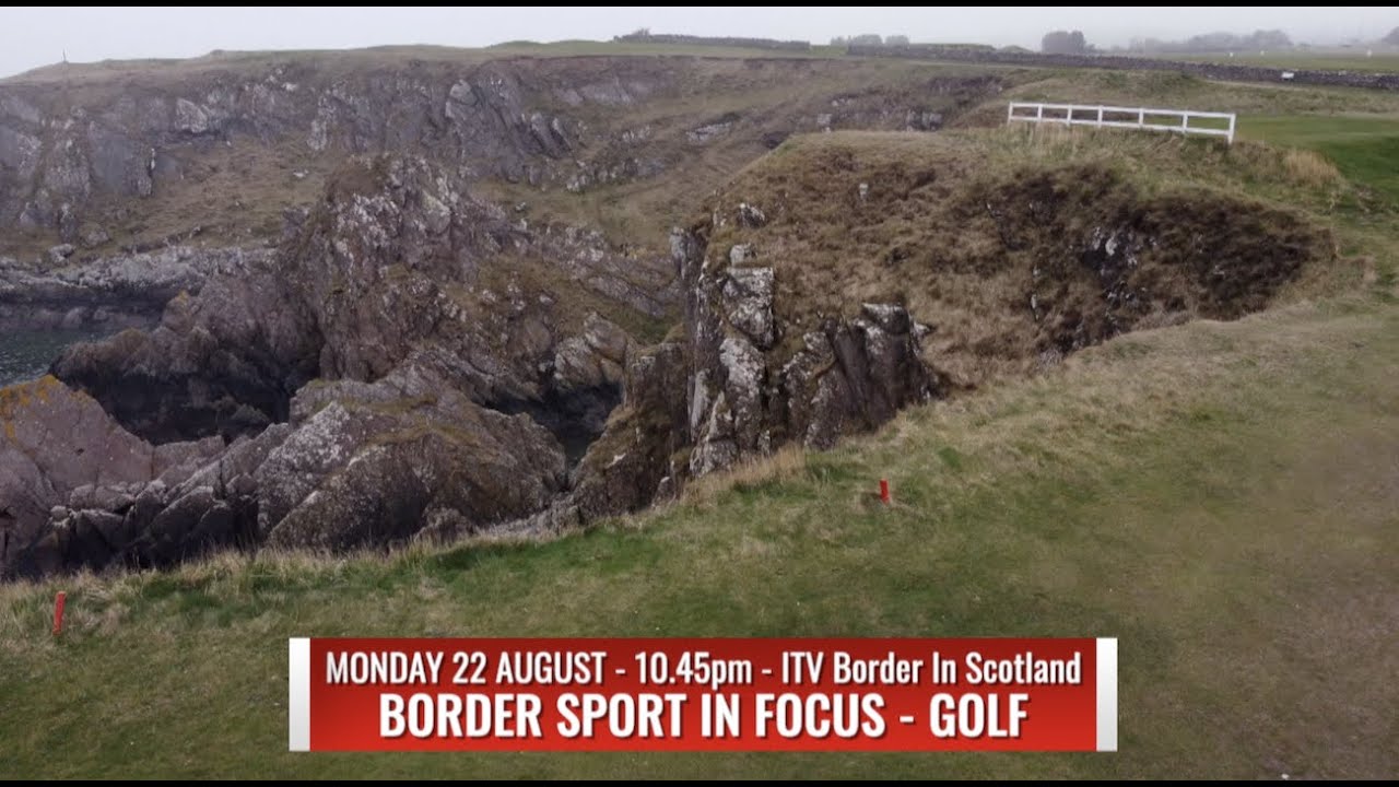 ITV BORDER SPORT IN FOCUS - SERIES 4 EPISODE 5 TRAILER - GOLF - YouTube