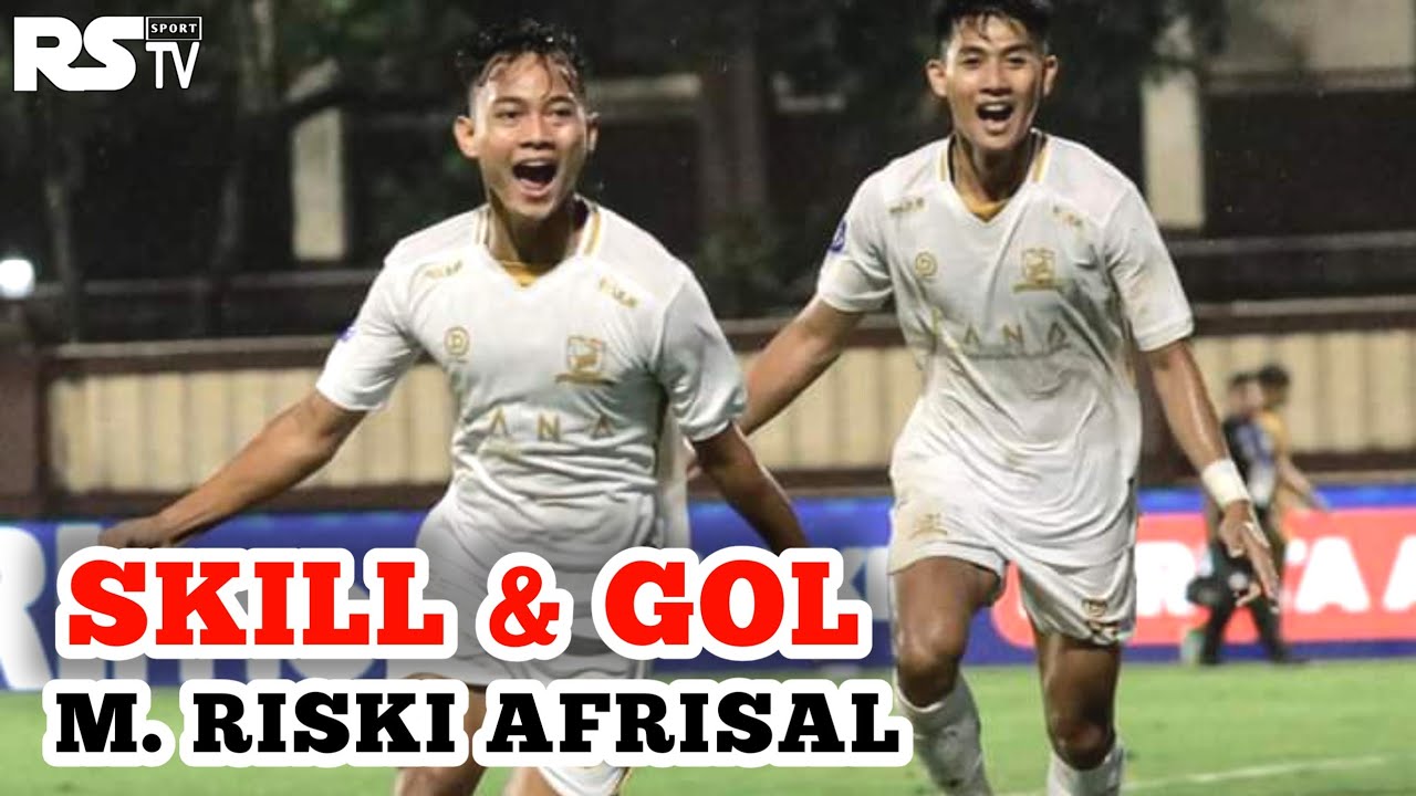 Kumpulan video 🔥 Skill dan Goll M Riski Afrisal (Madura United) | Menyala Abang Ku... - YouTube