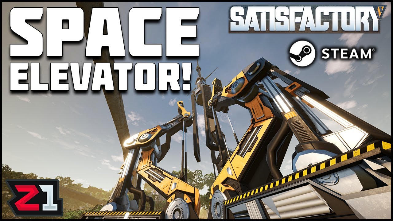 Space Elevator and Increasing Factory Production ! Steam Satisfactory ...