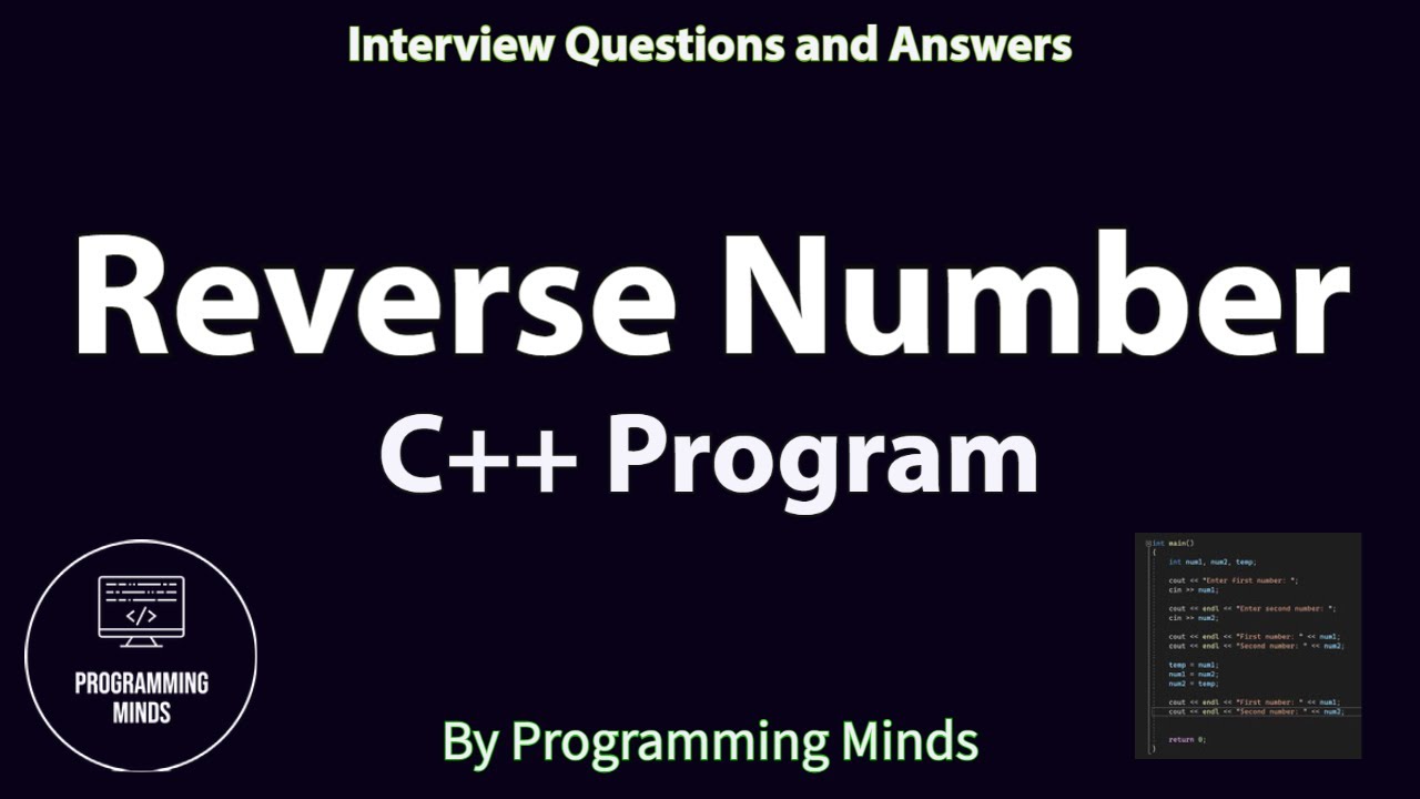 C++ Program to Reverse Number | Interview questions and Answers ...
